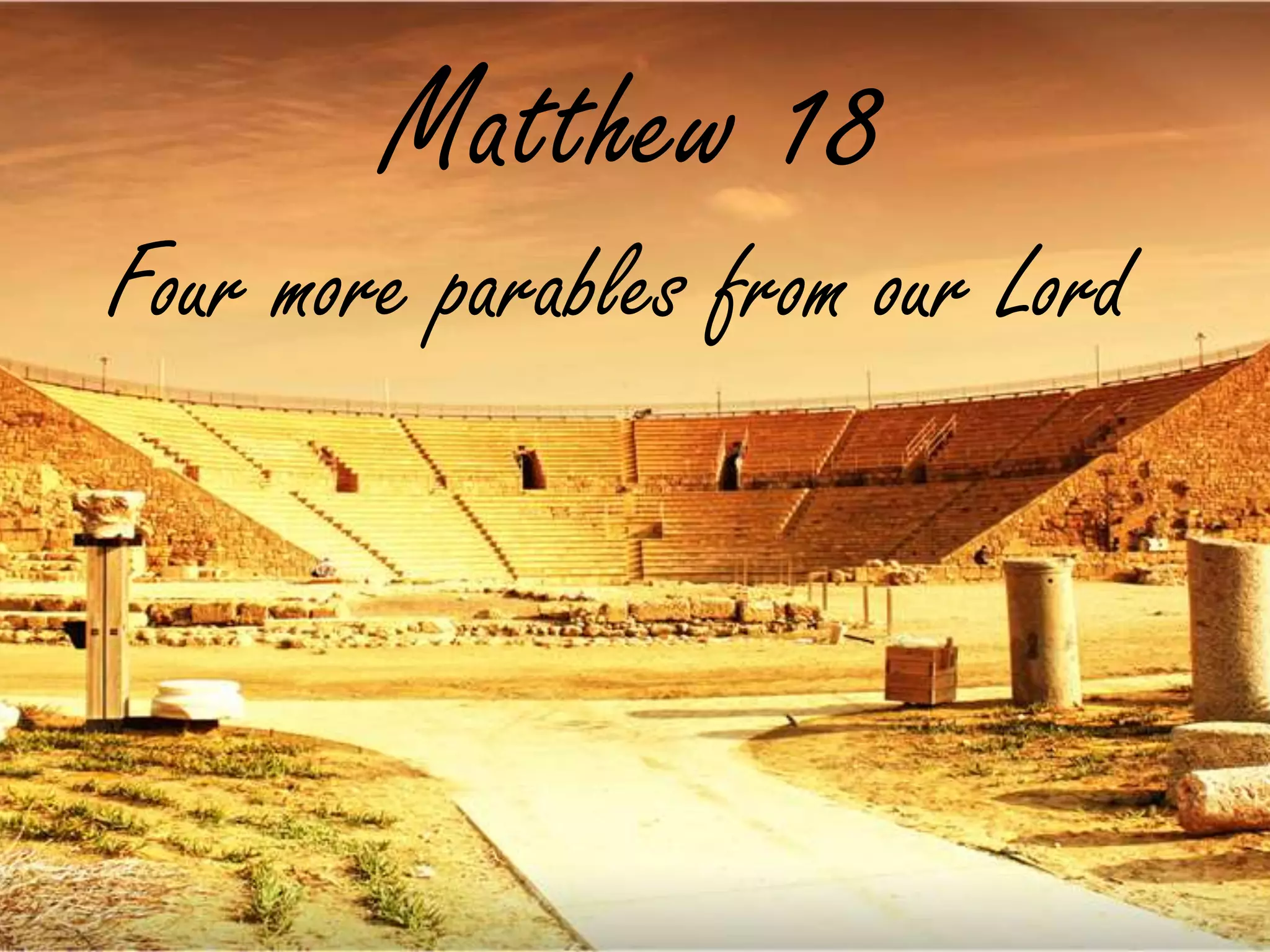 Matthew 18, Four more parables from our Lord, Not Saved Yet, Guardian ...