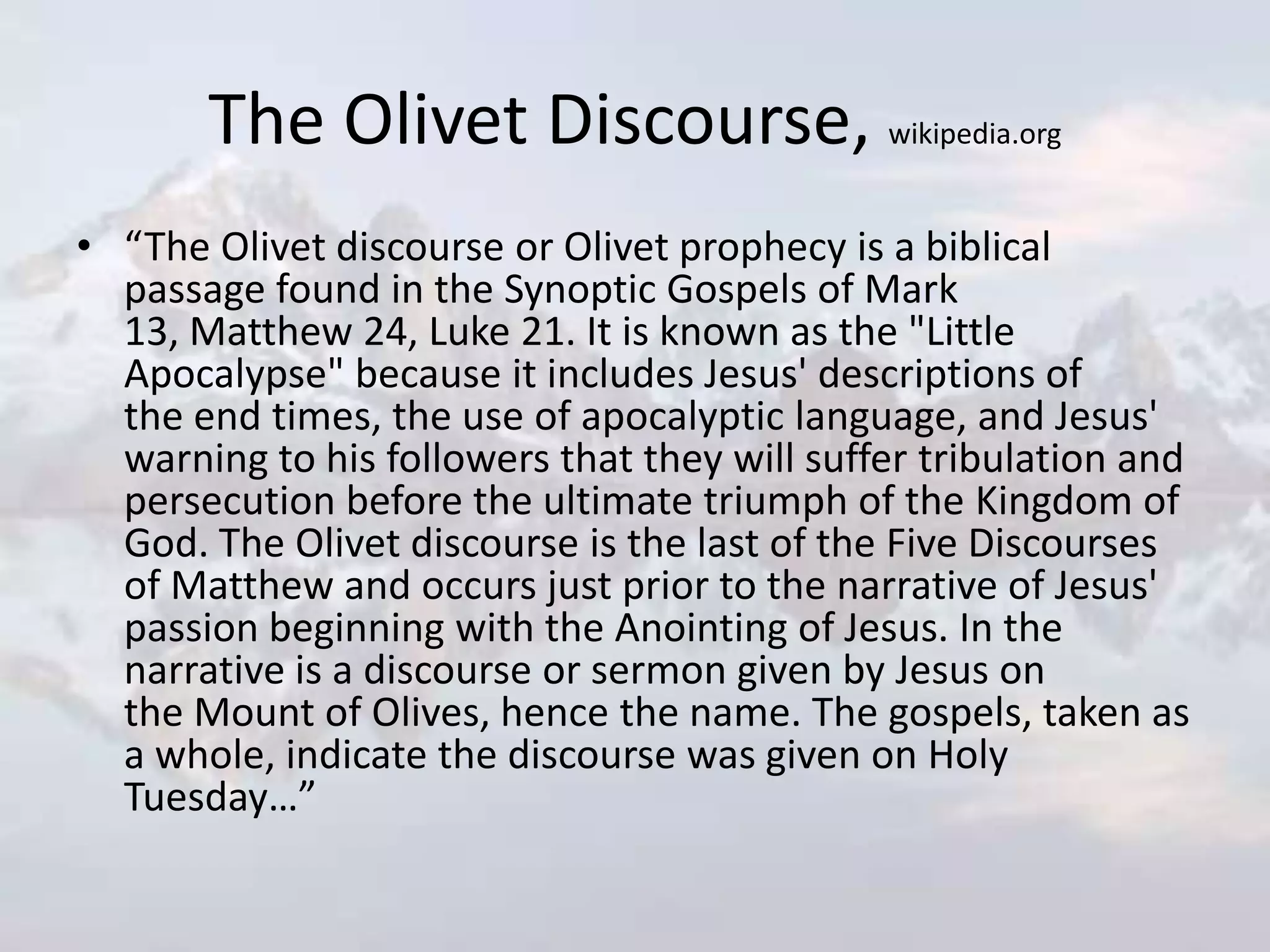 Matthew 23b, 24;31, this generation, generic you, olivet discourse, end ...