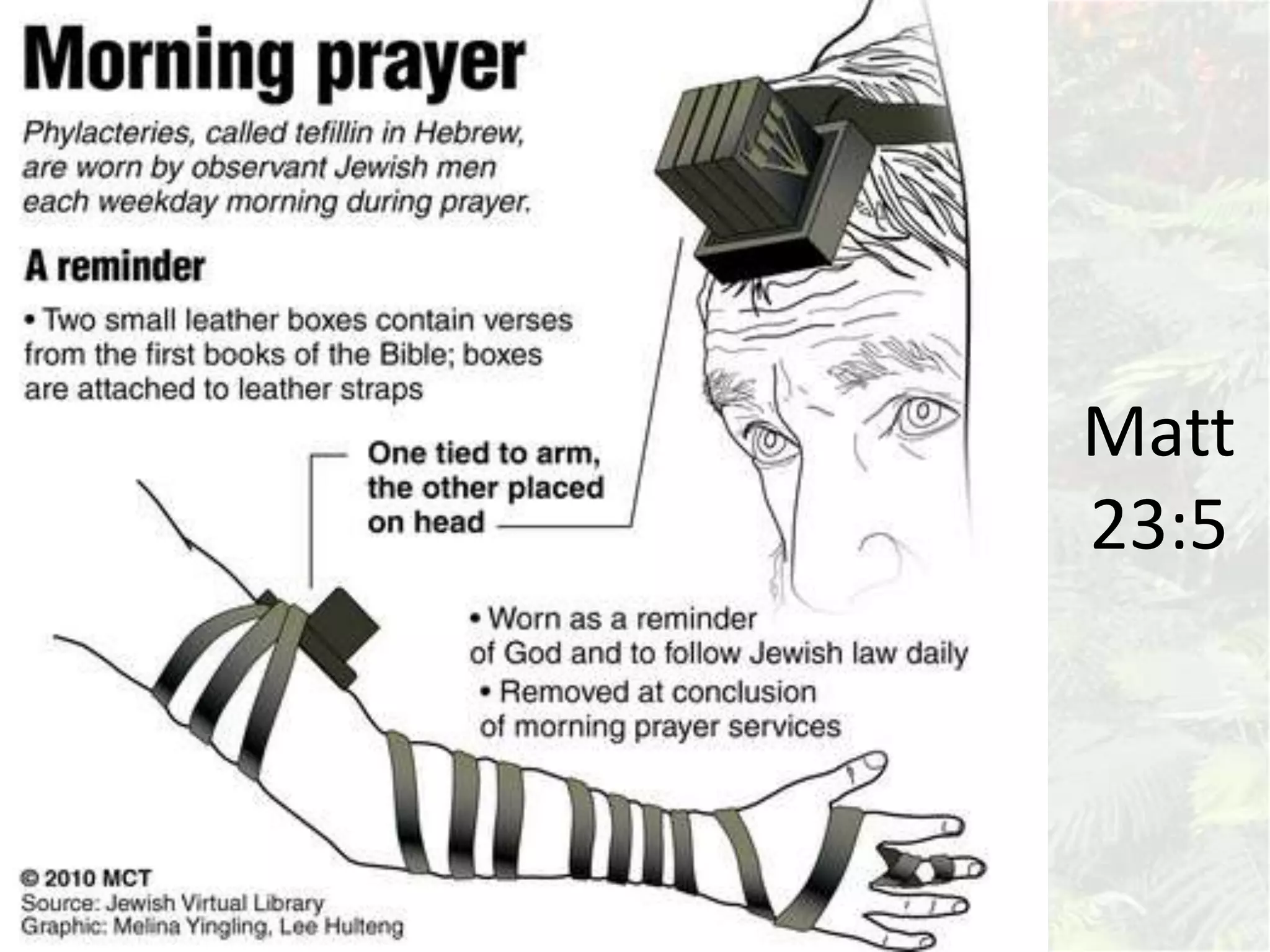 Matthew 23, unwilling, chair of moses seat, burdens, phylacteries ...