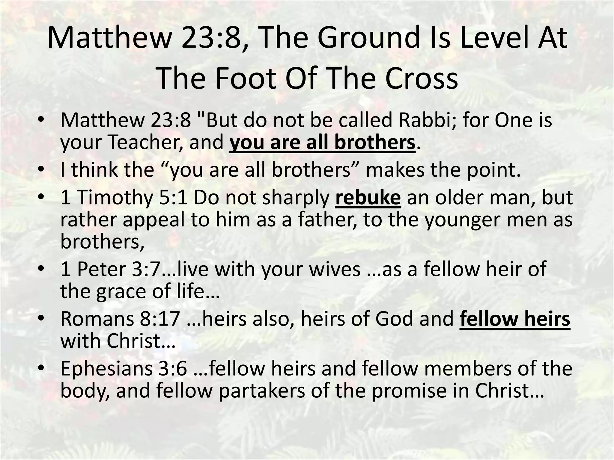Matthew 23, unwilling, chair of moses seat, burdens, phylacteries ...
