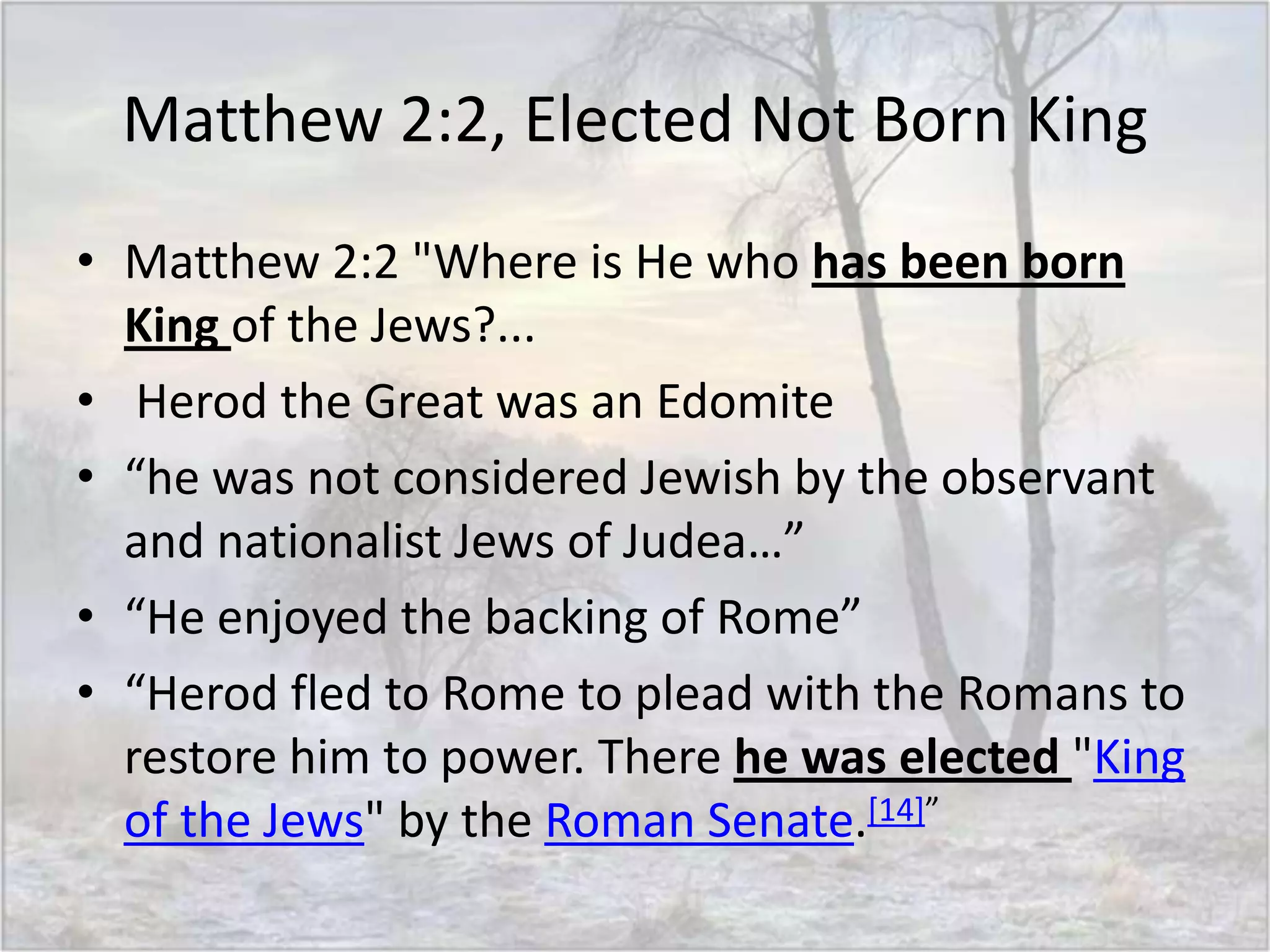 Matthew 2, herod, magi, hermeneutics, star, shepherds, if thens, angry ...