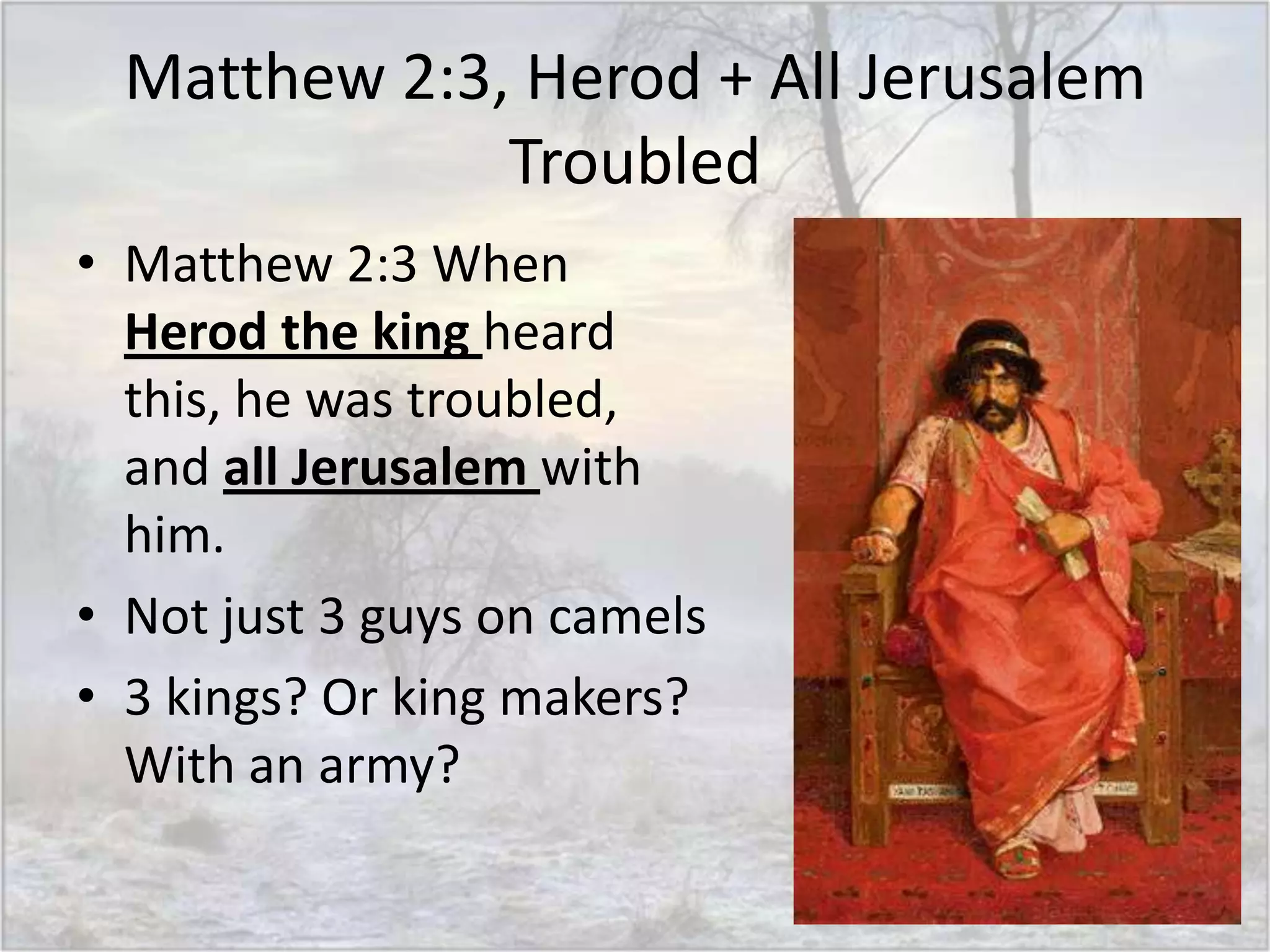 Matthew 2, herod, magi, hermeneutics, star, shepherds, if thens, angry ...