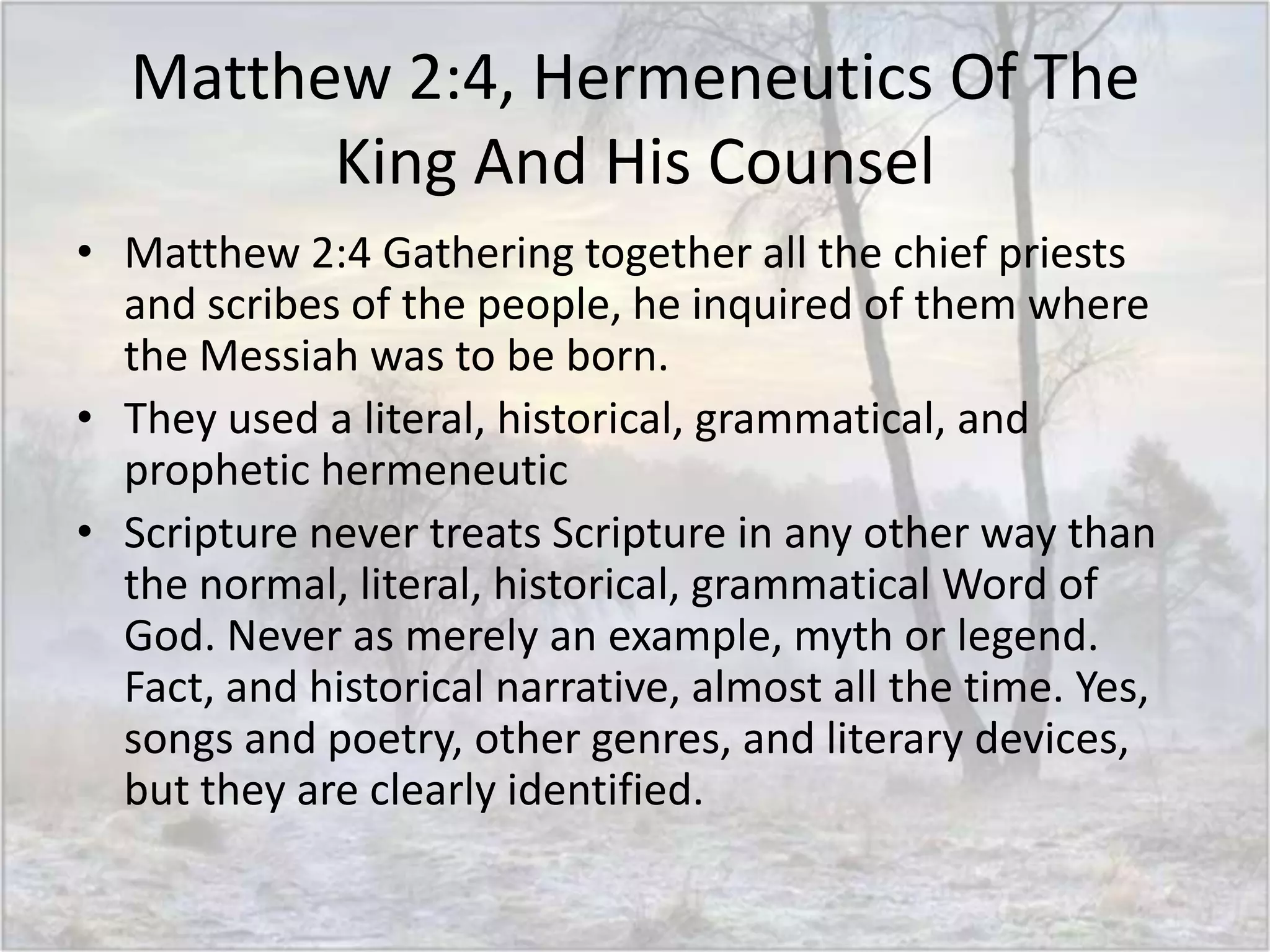 Matthew 2, herod, magi, hermeneutics, star, shepherds, if thens, angry ...
