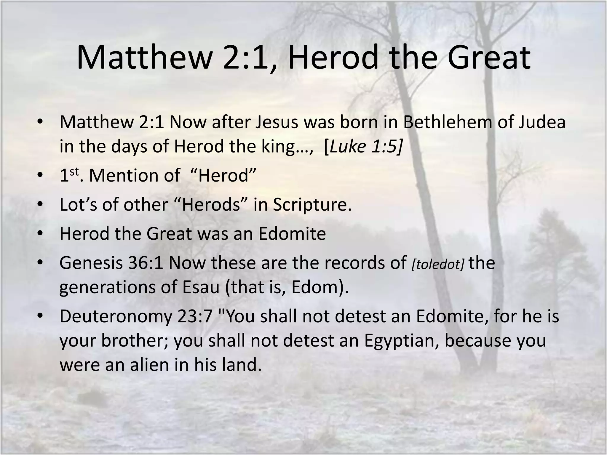 Matthew 2, herod, magi, hermeneutics, star, shepherds, if thens, angry ...