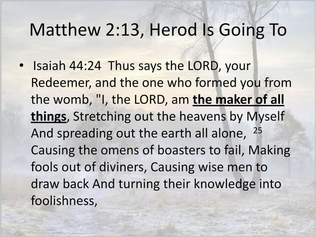 Matthew 2, herod, magi, hermeneutics, star, shepherds, if thens, angry ...