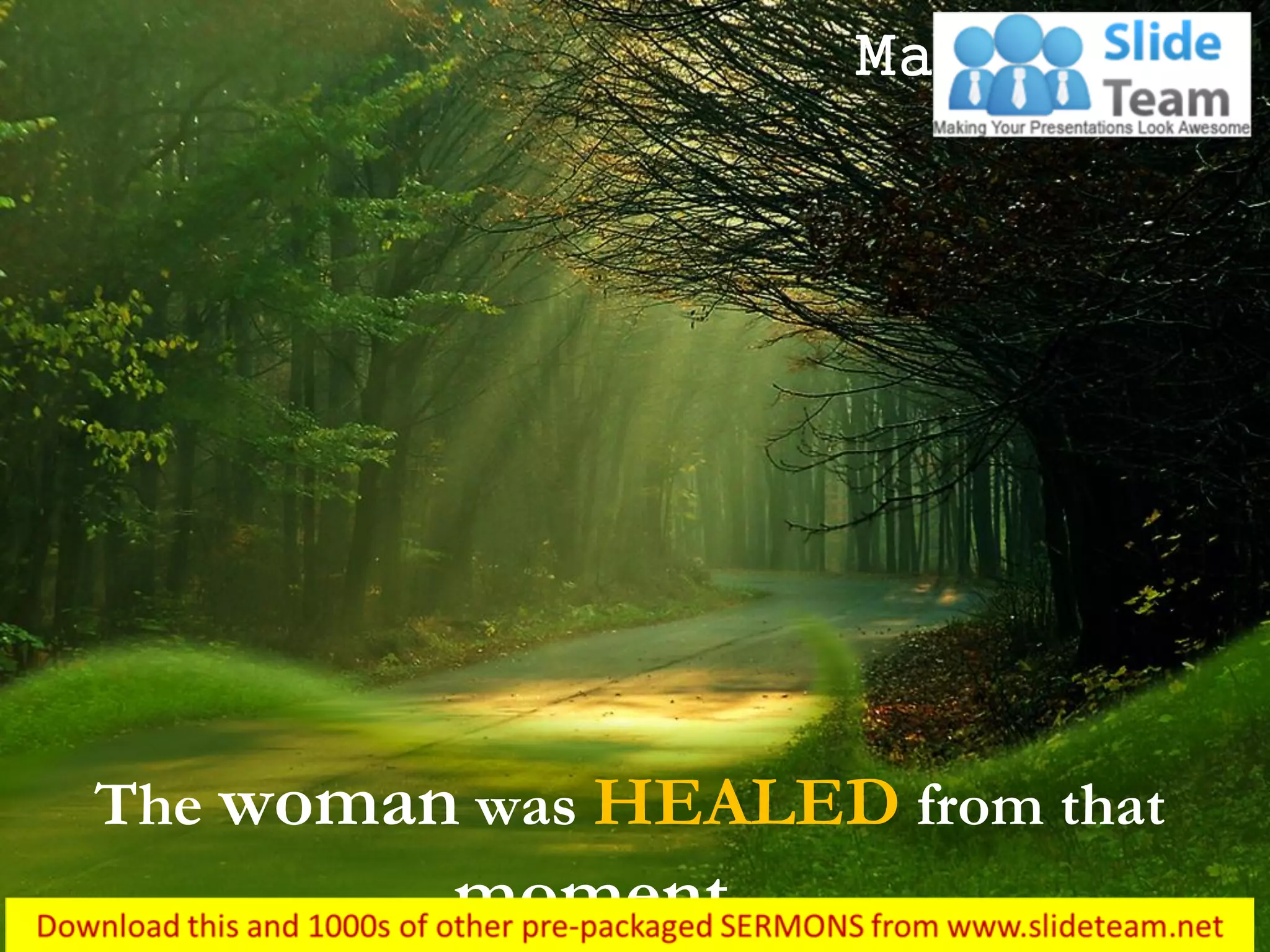 Matthew 9 22 the woman was healed power point church sermon | PDF