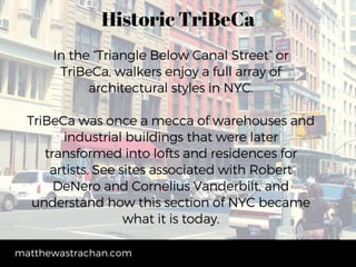Matt Astrachan: Historical Walking Tours of NYC | PDF