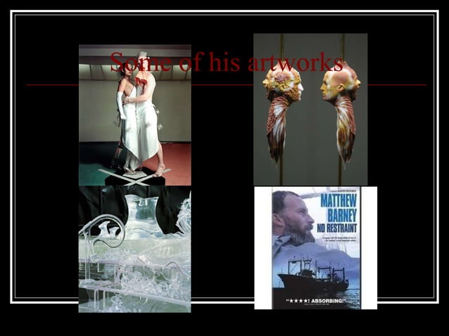Matthew barney | PPT