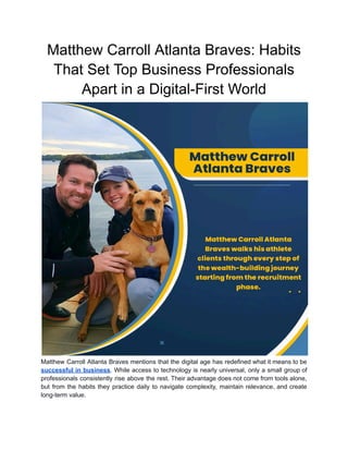 Matthew Carroll Atlanta Braves_ Habits That Set Top Business ...