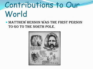 Matthew Henson | PPTX