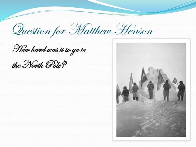 Matthew Henson | PPT