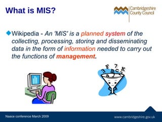 Naace Strategic Conference 2009 - MIS Comes out of the Office - Matthew ...