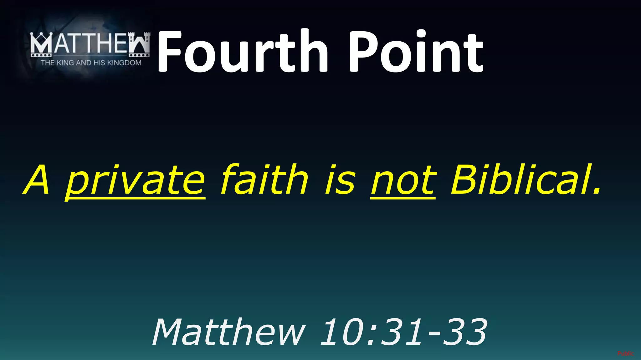 Matthew 10:26 - 33 Do Not Fear | PPT