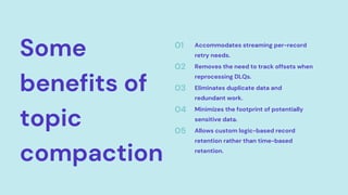 Building Retry Architectures in Kafka with Compacted Topics | Matthew ...