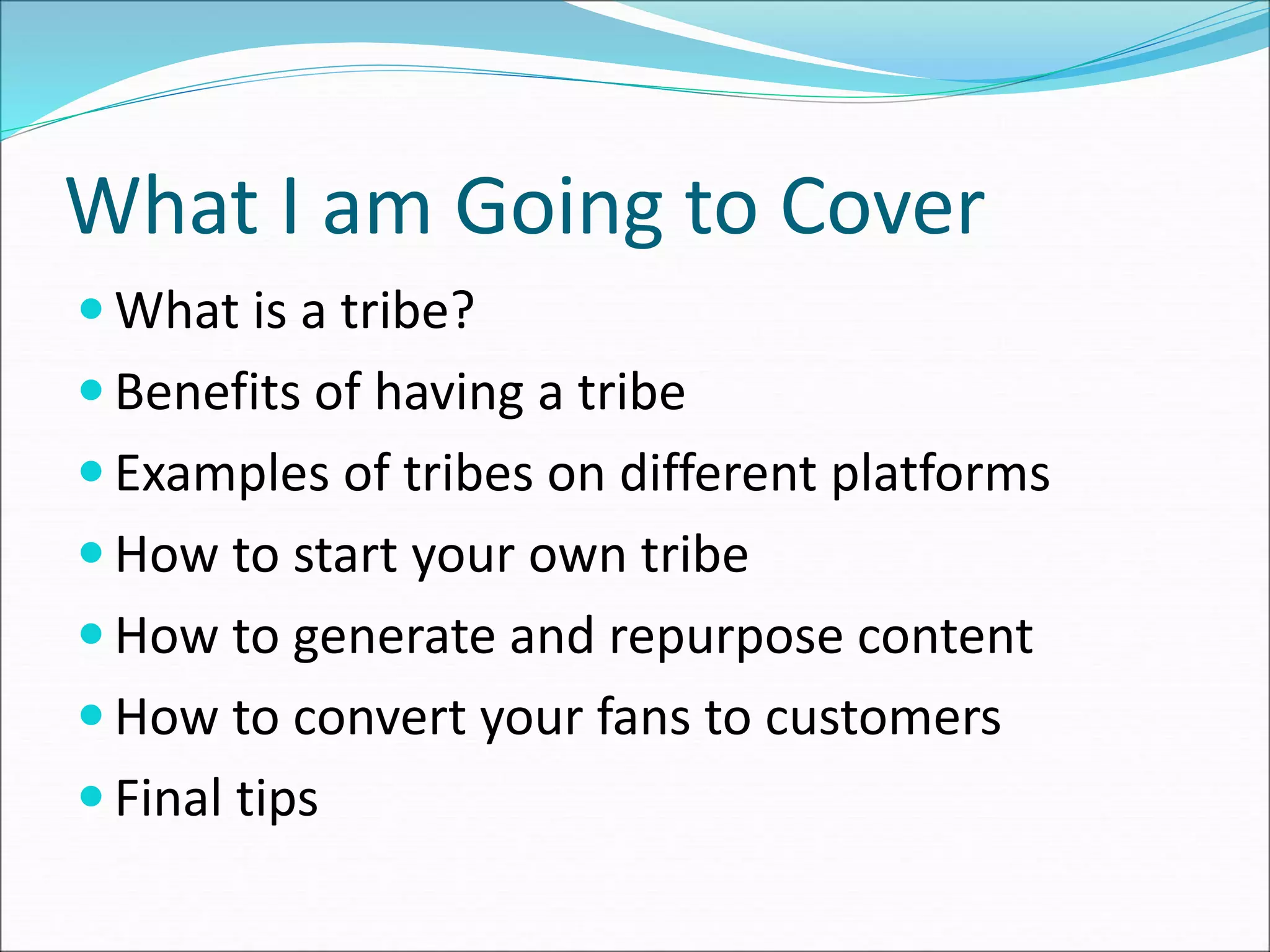 How to create a tribe in business | PPSX