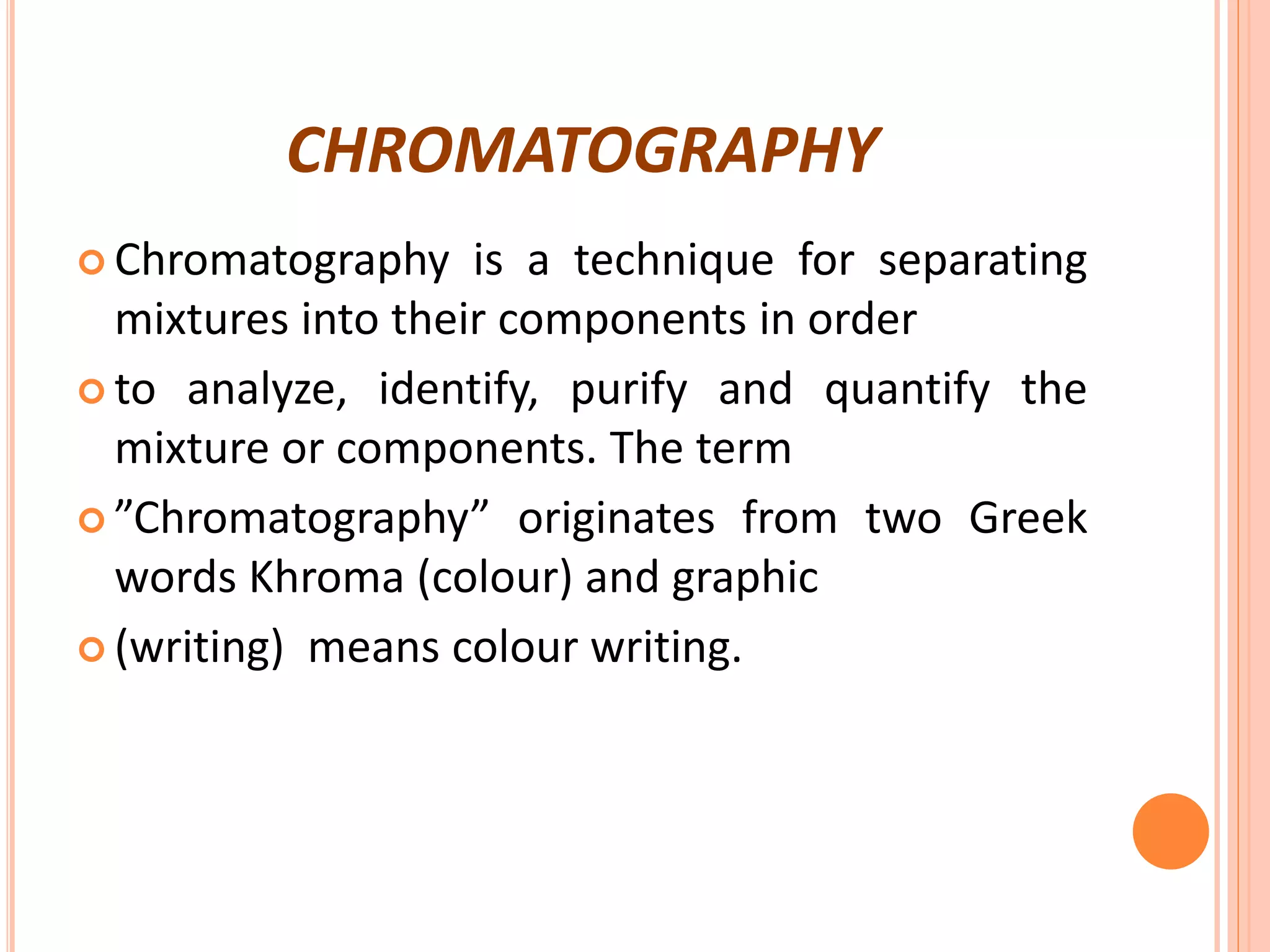 THIN LAYER CHROMATOGRAPHY | PPTX