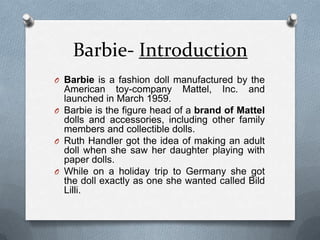 Mattle - Barbie Marketing Mix | PPTX