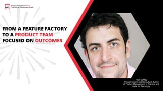 From Feature Factory to an Outcome-Driven Product Team | PPT