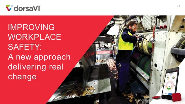 Improving Workplace Safety: A New Approach Delivering Real Change | PPT