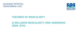Matt maycock understanding masculinity 26th jan 2018 | PPTX