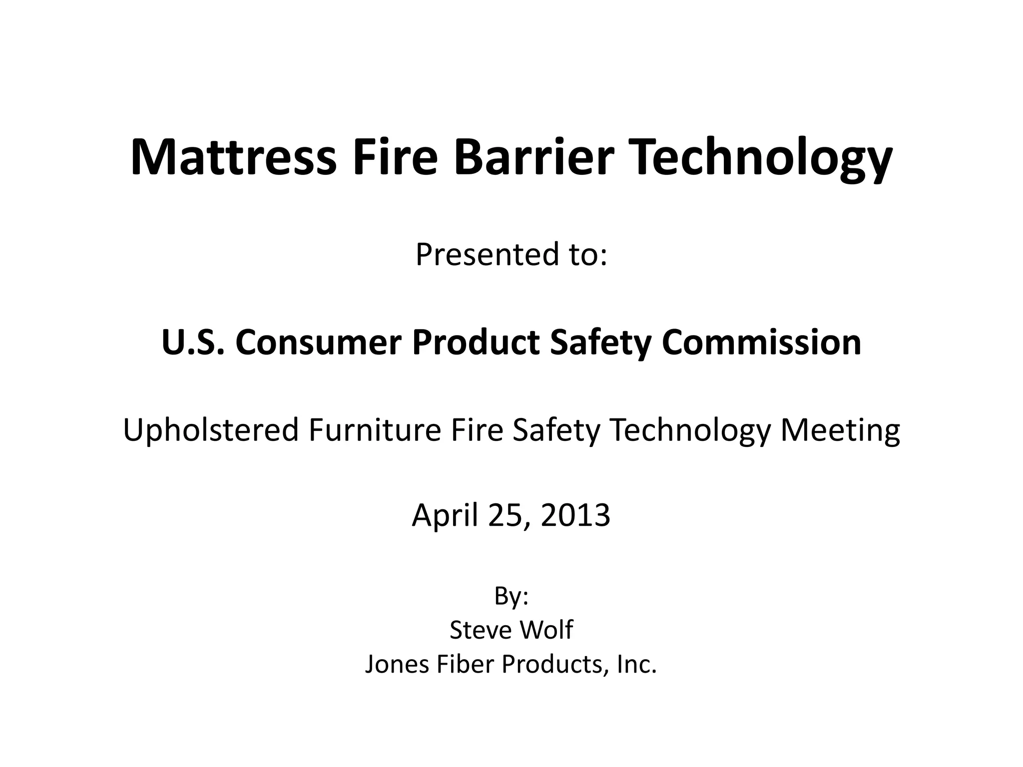 Mattress Fire Barrier Technology | PPT