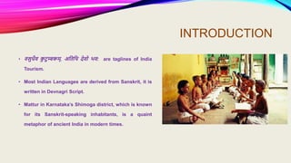 Mattur – A Cultural Village of Karnataka.pptx