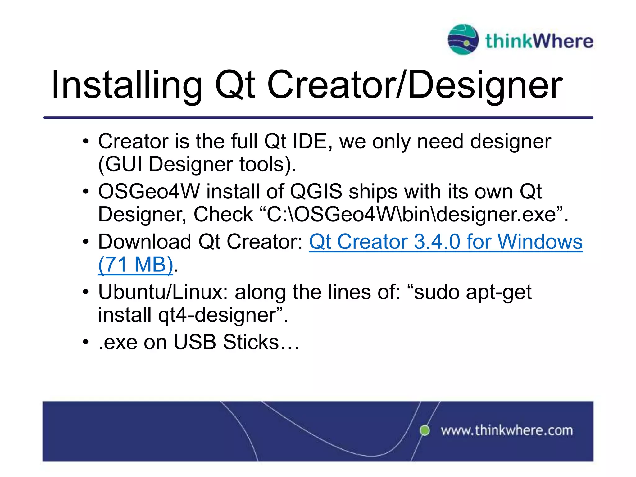 Matt Walsh thinkWhere_QGIS_usergroup_pyqt | PPTX