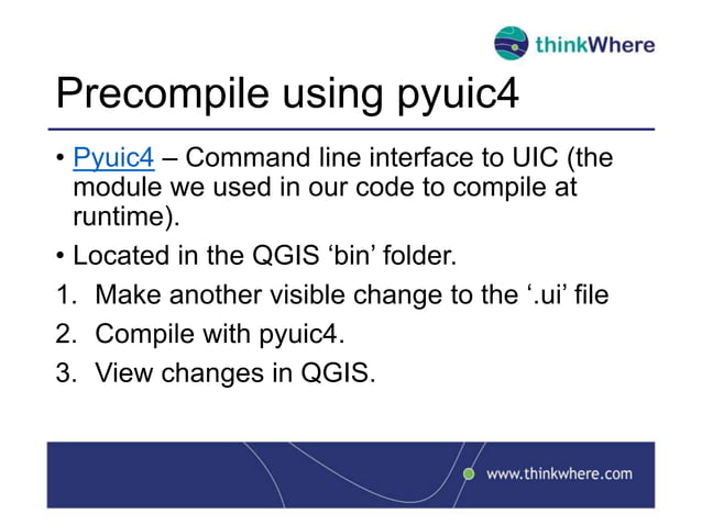 Matt Walsh thinkWhere_QGIS_usergroup_pyqt | PPT