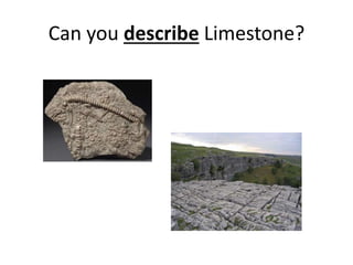 Matu 11 limestone features 1 | PPTX