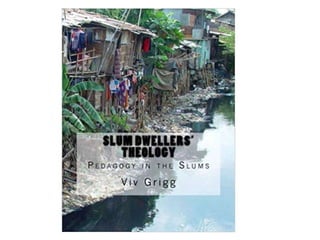 Slum Dwellers Theology: Pedagogy in the Slums | PPTX