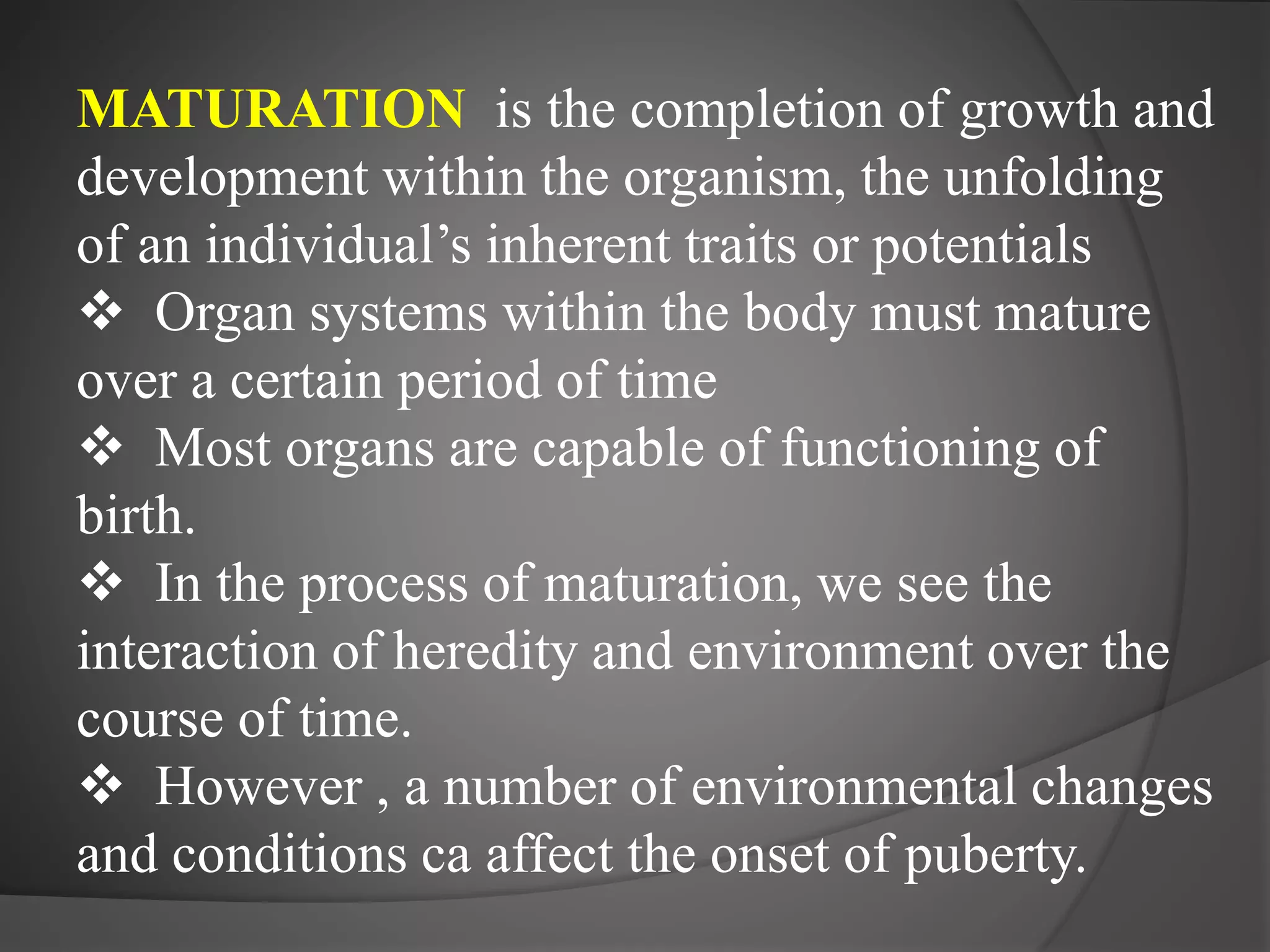 Maturation(Psychology) | PPTX