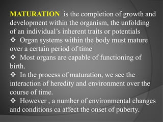 Maturation(Psychology) | PPTX