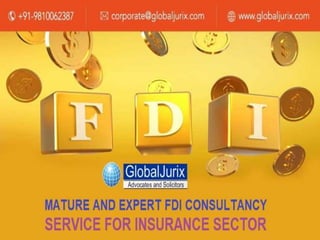 Mature and expert fdi consultancy services for insurance sector | PPT