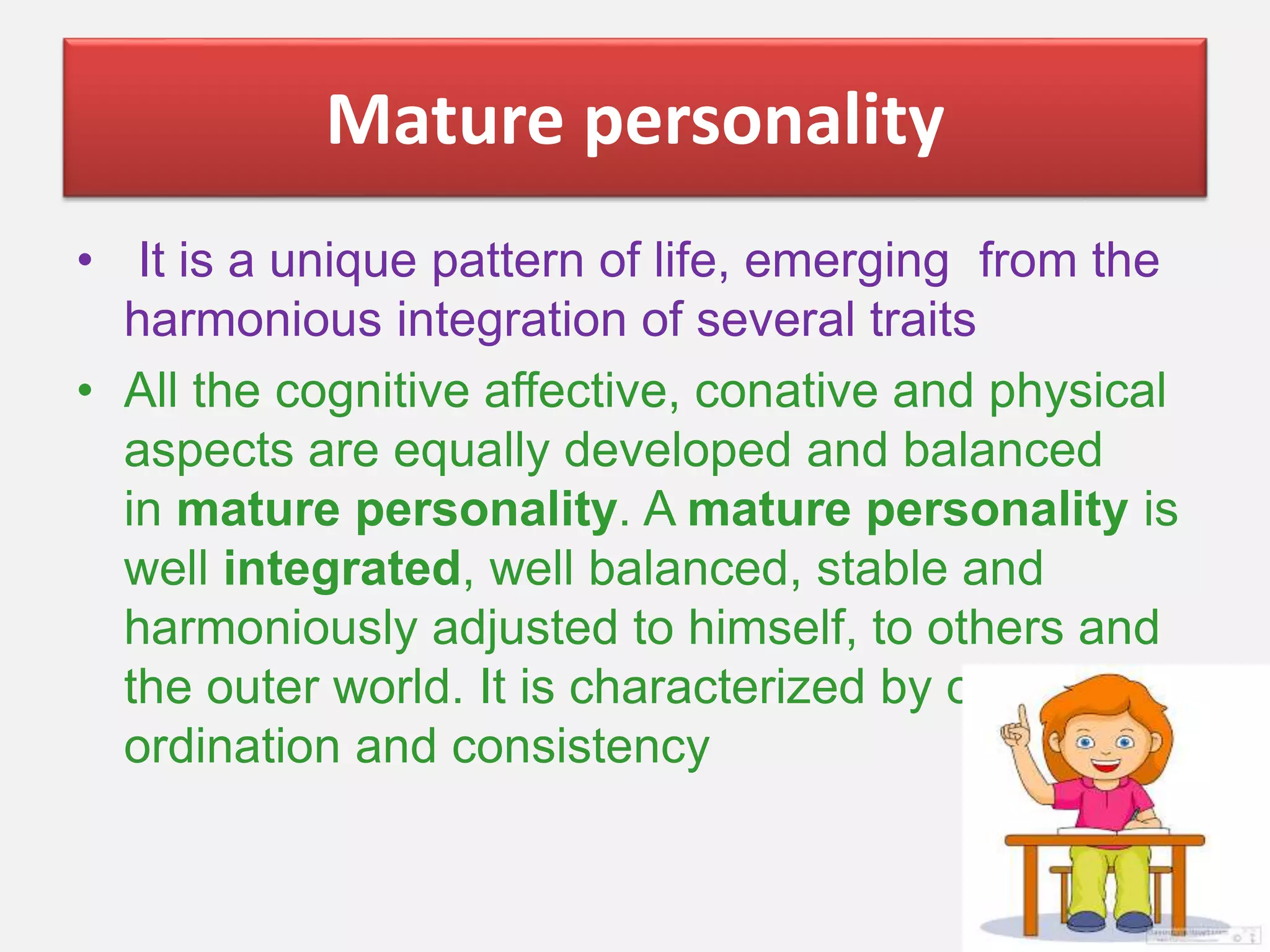 Mature personality and Integrated Personality | PPTX