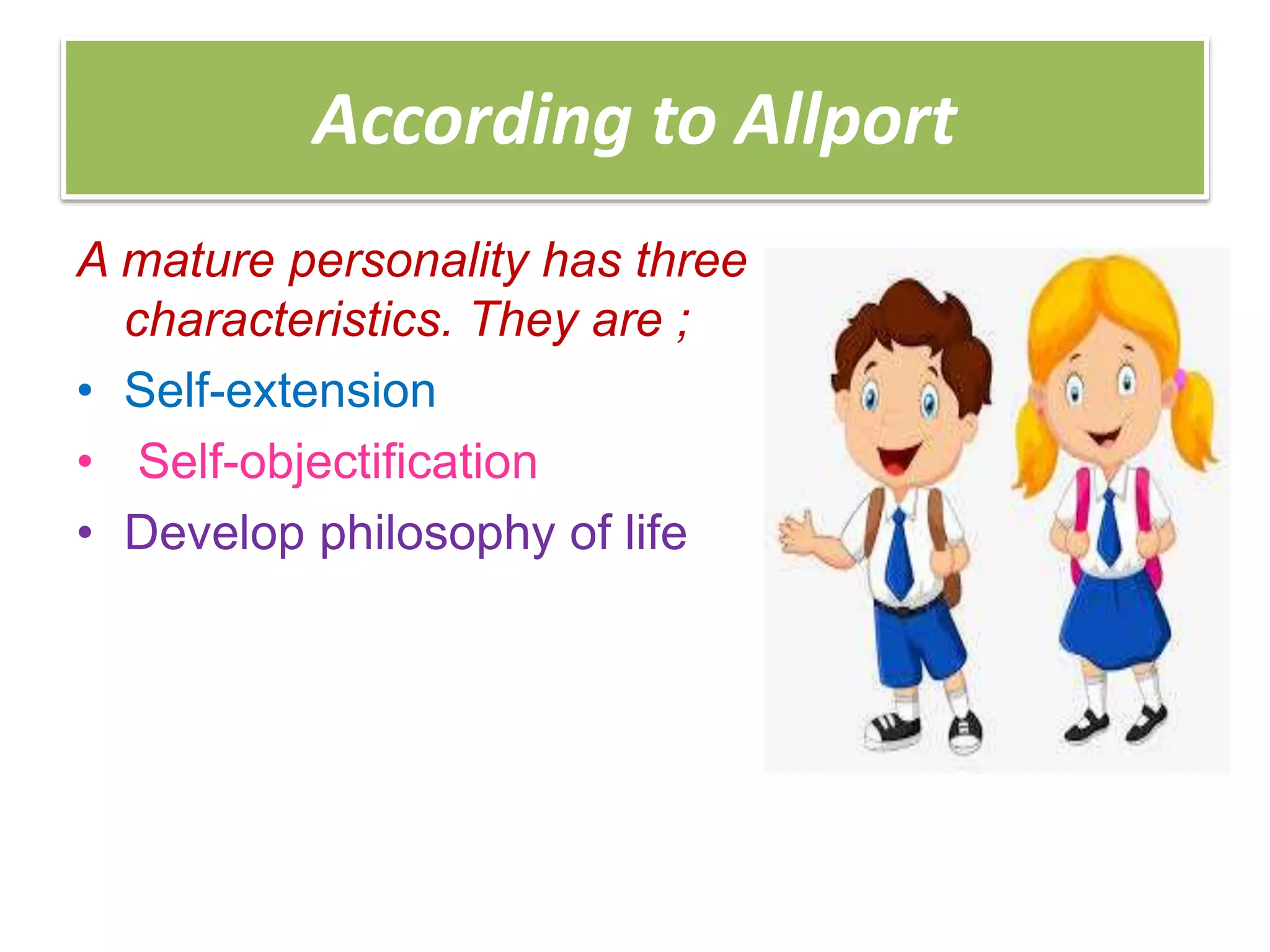 Mature personality and Integrated Personality | PPTX