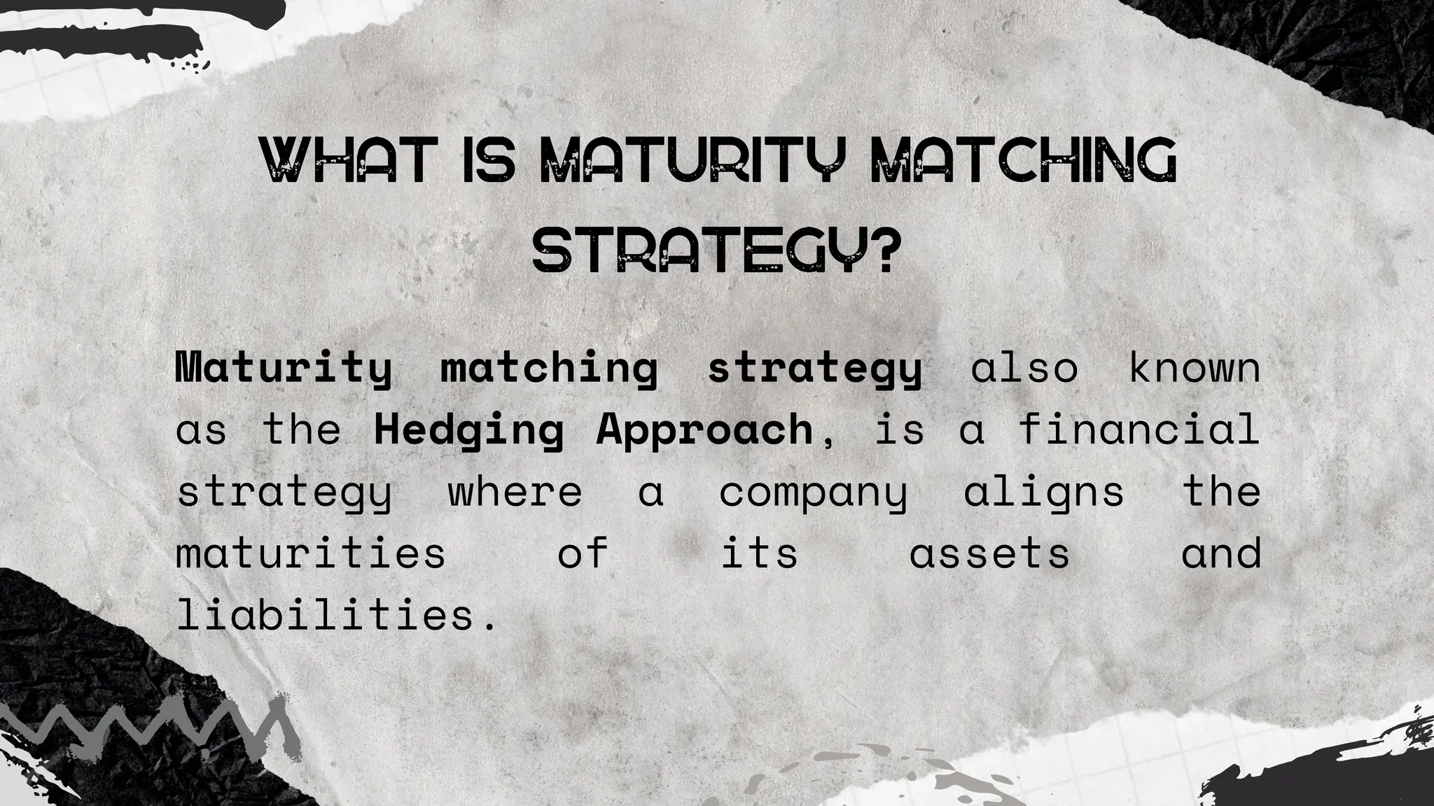 Financing Strategy: Maturity Matching Strategy | PDF