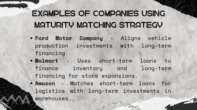 Financing Strategy: Maturity Matching Strategy | PDF