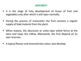 maturity and ripening | PPTX