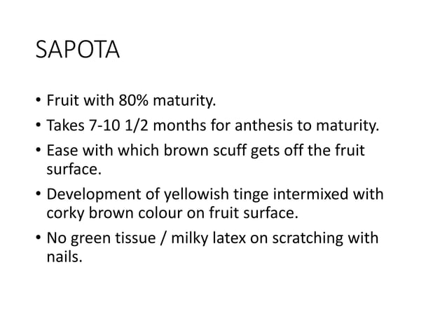 Maturity indices for harvesting fruits | PPTX