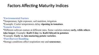 Maturity Indices in different horticultural crops | PPTX