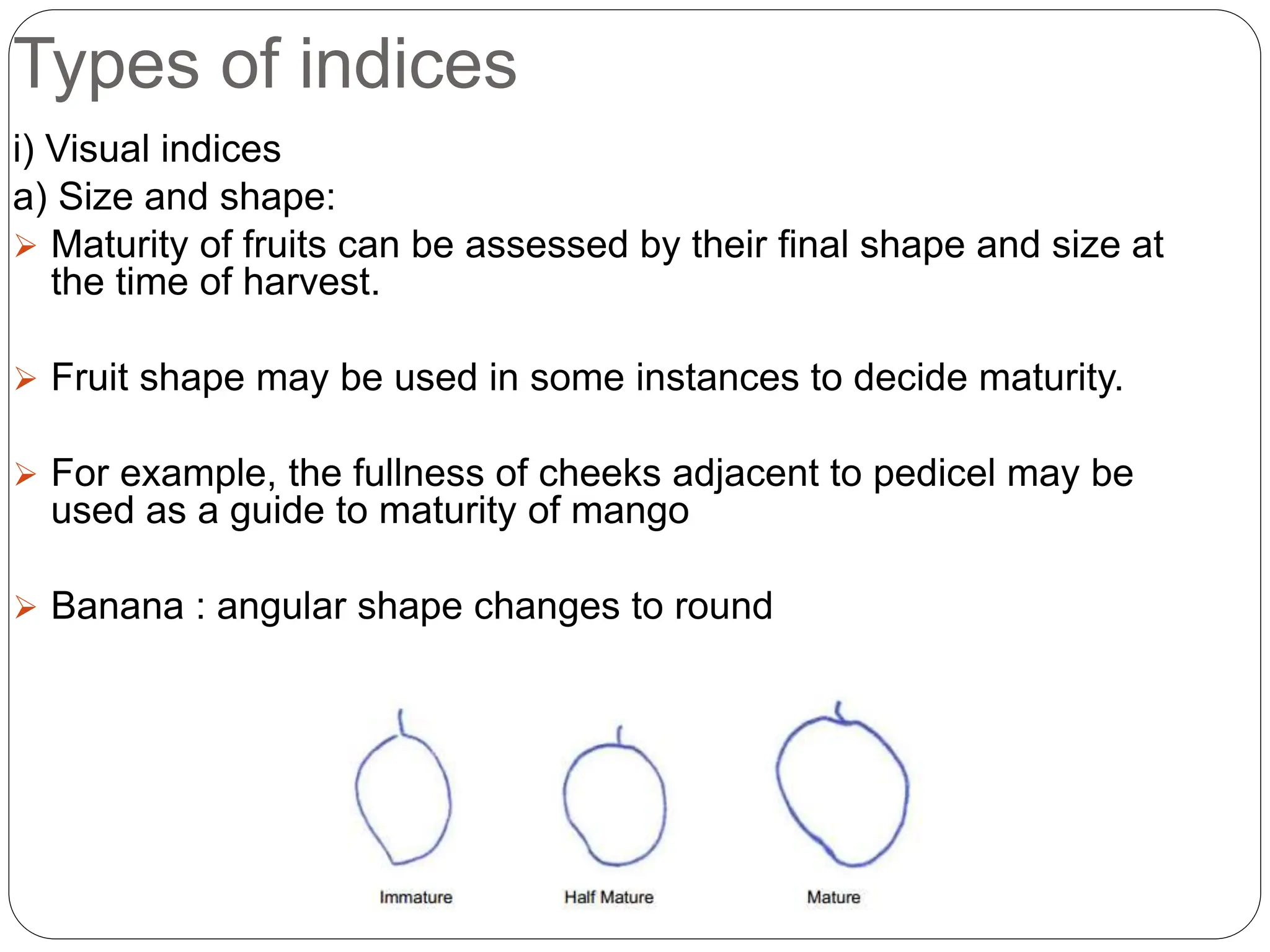 Maturity_indices_of_fruits_and_vegetable.pptx
