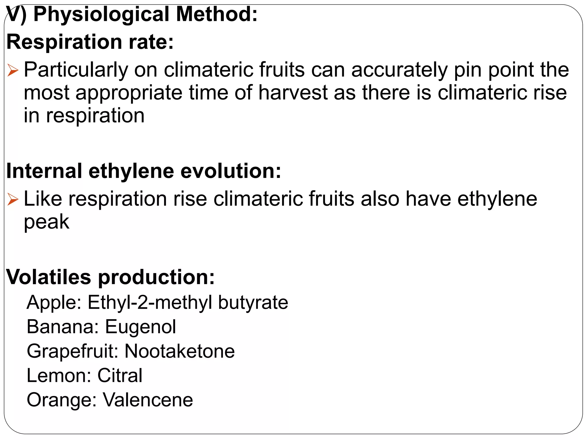Maturity indices of fruits and vegetables | PPTX