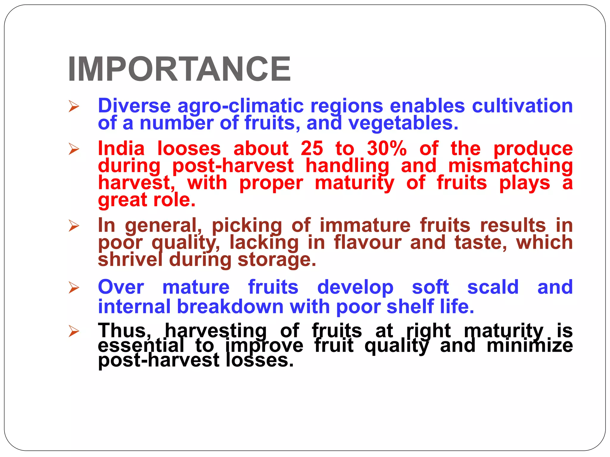 Maturity indices of fruits and vegetables | PPTX