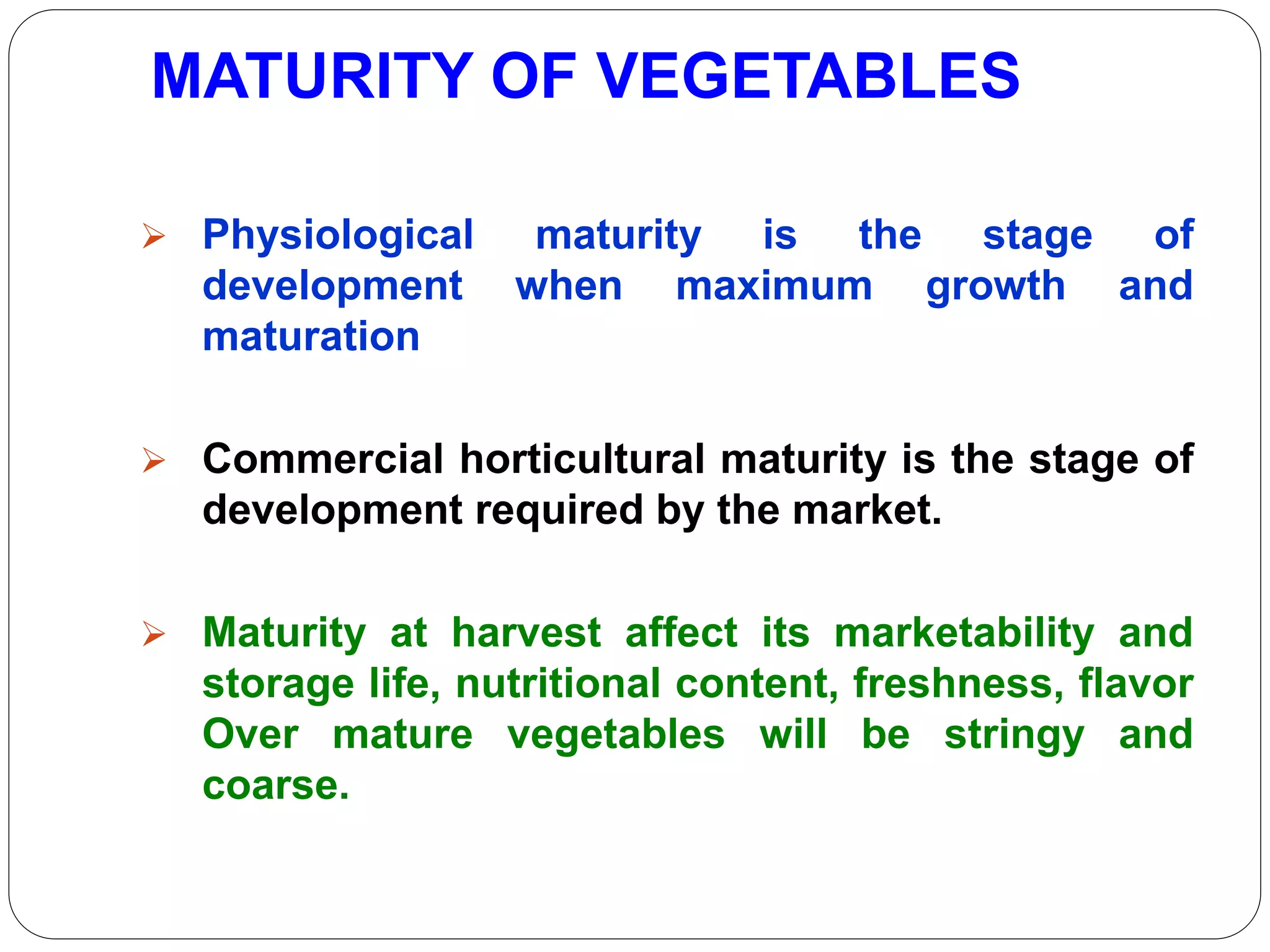 Maturity indices of fruits and vegetables | PPTX
