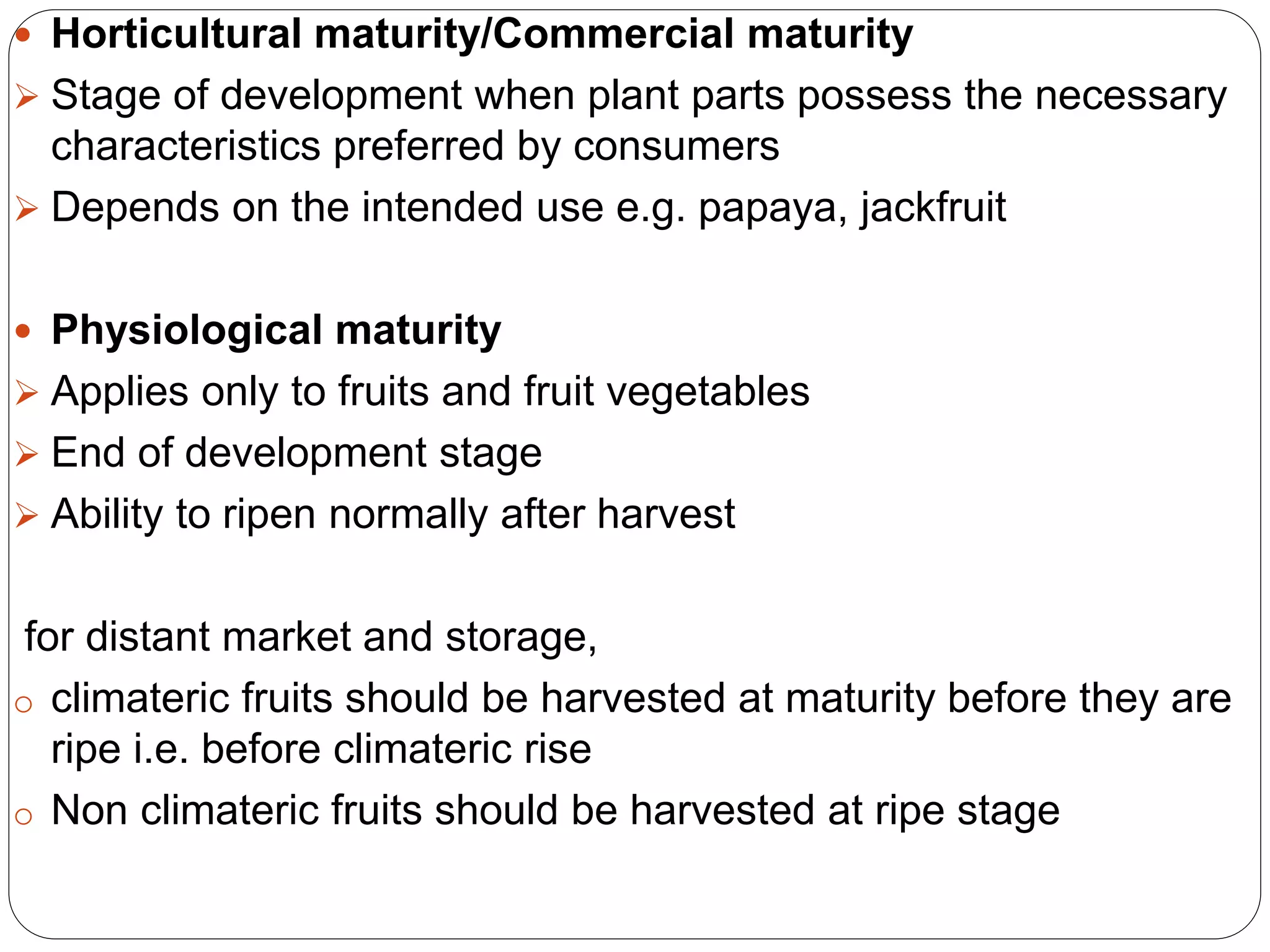 Maturity indices of fruits and vegetables | PPTX