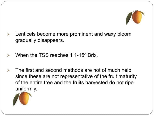 Maturity indices of fruits and vegetables | PPTX | Agriculture | Industries