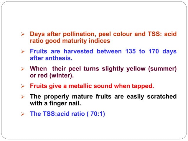 Maturity indices of fruits and vegetables | PPTX | Agriculture | Industries