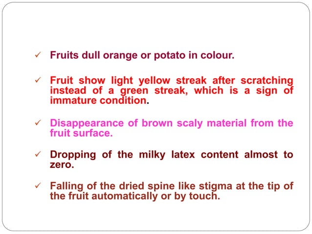 Maturity indices of fruits and vegetables | PPTX | Agriculture | Industries