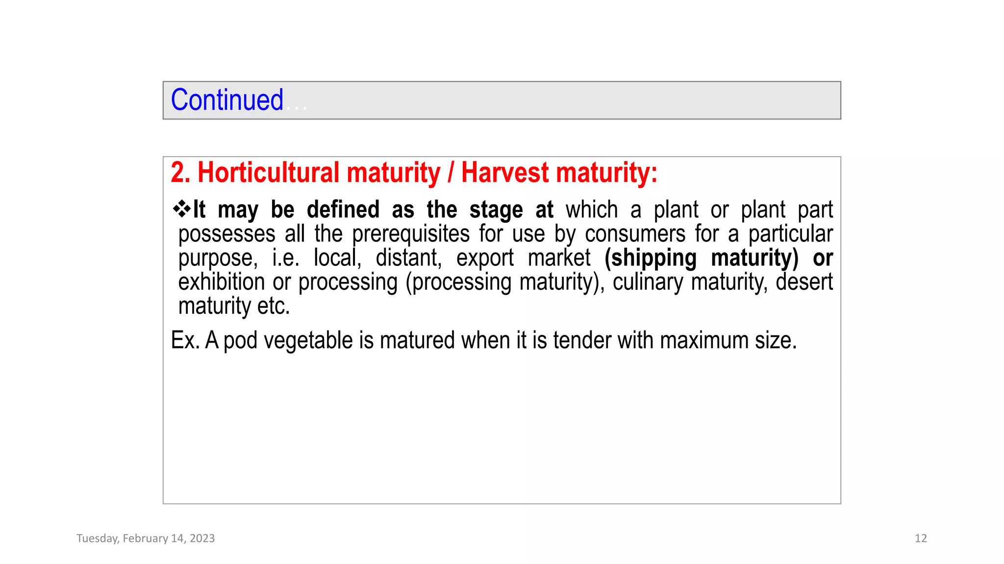 Maturity & Maturity Indices of Fruits & Vegetables ppt 2023.pptx