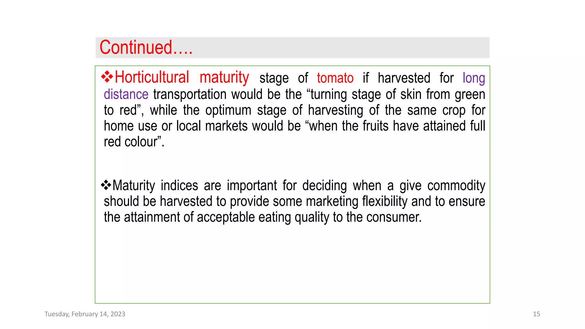Maturity & Maturity Indices of Fruits & Vegetables ppt 2023.pptx